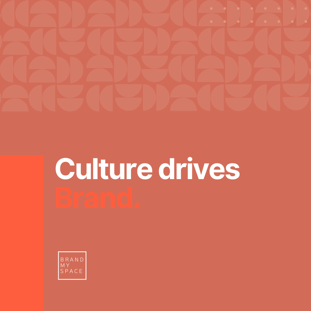 Culture Drives Brand - Brighteyed Brands Huntsville Branding Marketing ...
